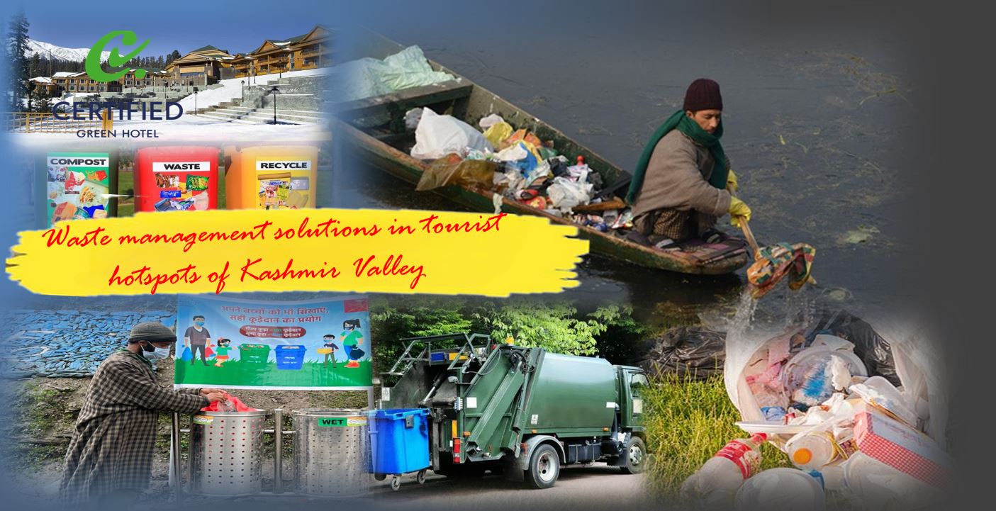 WASTE MANAGEMENT SOLUTIONS IN TOURIST HOTSPOTS OF KASHMIR VALLEY ...
