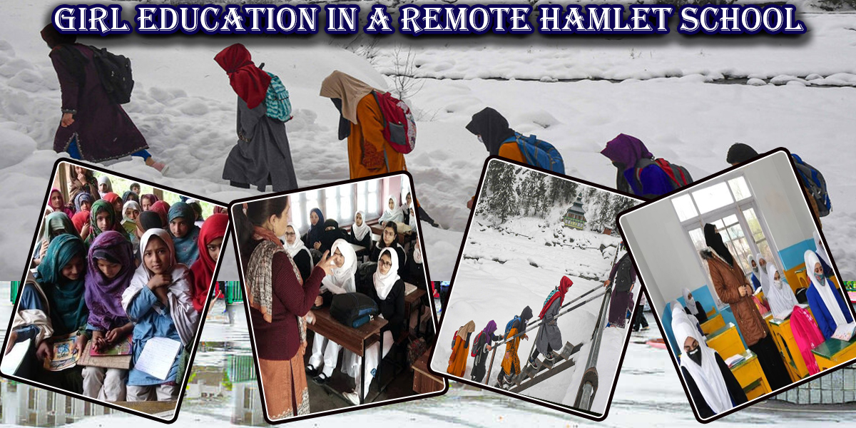 GIRL EDUCATION IN A REMOTE HAMLET SCHOOL – Kashmir RootStock